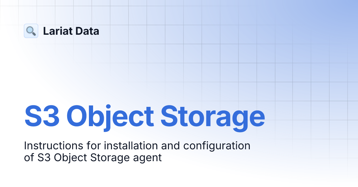 S3 Object Storage | Lariat Data