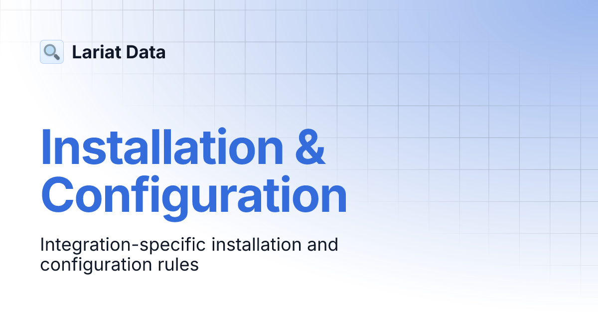 Installation & Configuration | Lariat Data